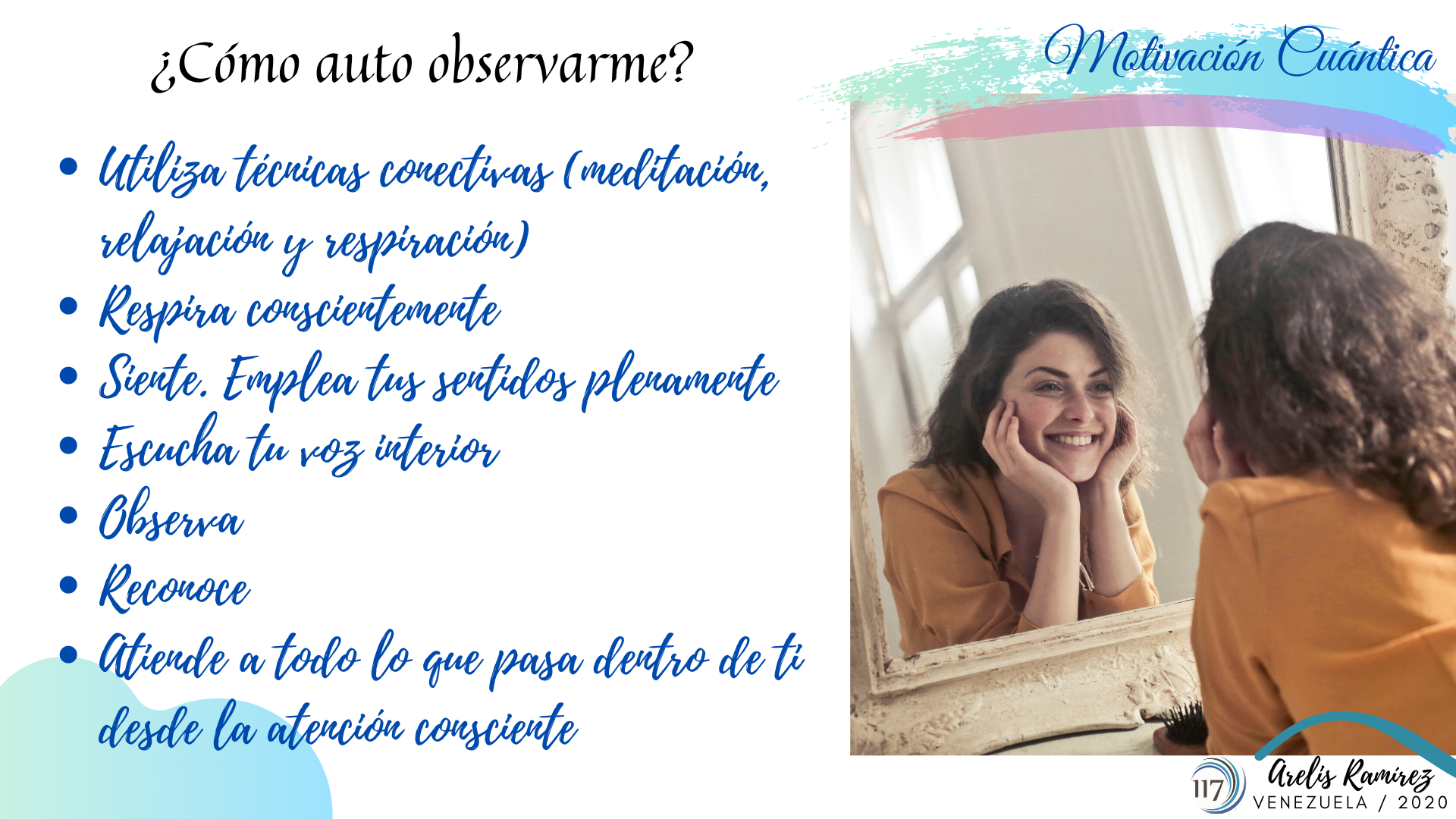 Auto observación y Motivación. ¿Qué y cómo auto observarnos?