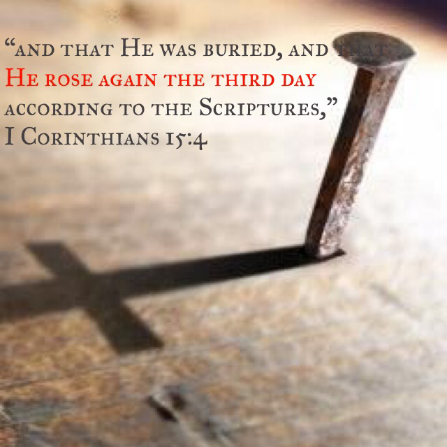 1 Corinthians 15:4 – Is It More Than the Gospel?