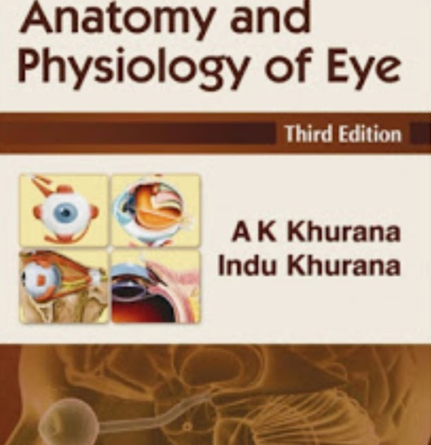 ANATOMY AND PHYSIOLOGY OF EYE PDF BOOK FREE DOWNLOAD