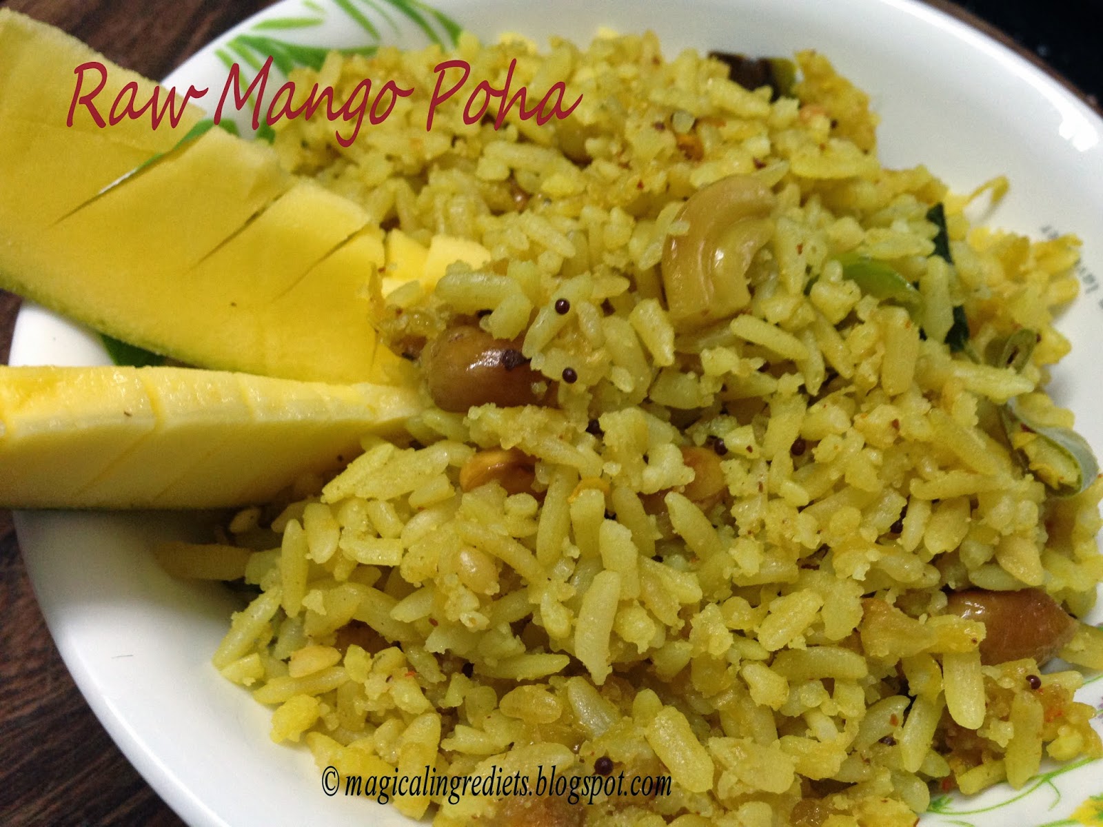 Raw Mango Poha (Flattened Rice) - Magical Ingredients
