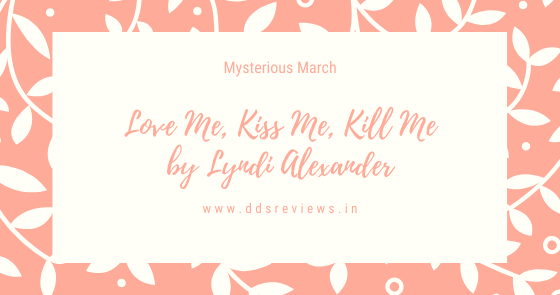 #Interview with Lyndi Alexander, #Author of Love Me, Kiss Me, Kill Me - Bookish Indulgences