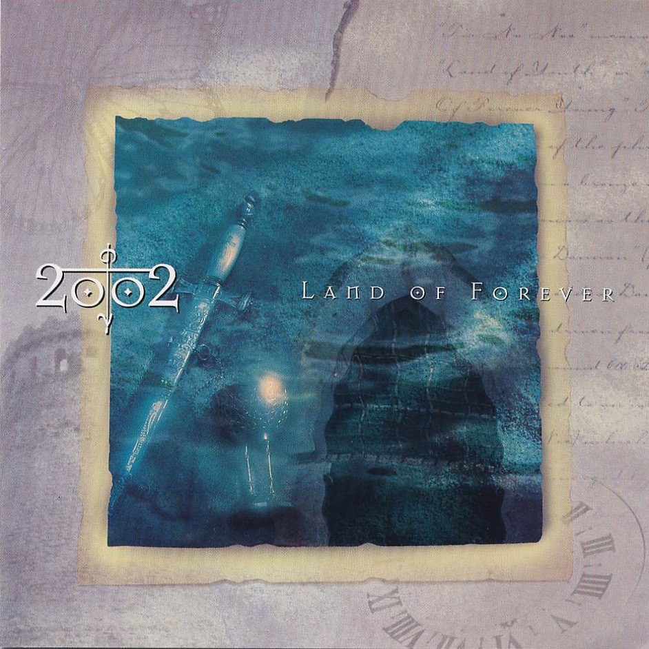 2OO2 - Land Of Forever (1998)