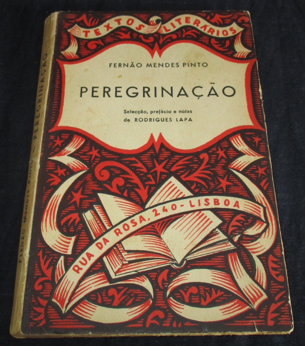 Livraria Alfarrabista Eu Ando A Ler: Livro Peregrinação Fernão Mendes Pinto Livraria Alfarrabista Eu Ando A Ler: Livro Peregrinação Fernão Mendes Pinto