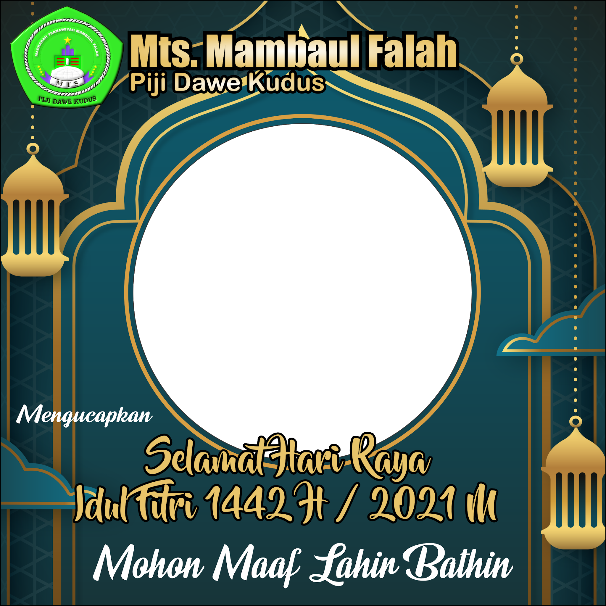 Bingkai Selamat Hari Raya MTs. Mambaul Falah - Cahaya Ilmu
