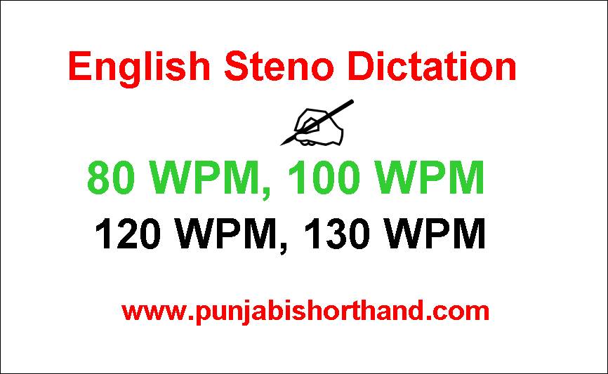 English Steno Dictation 80 WPM to 130 WPM [Exercise-10]