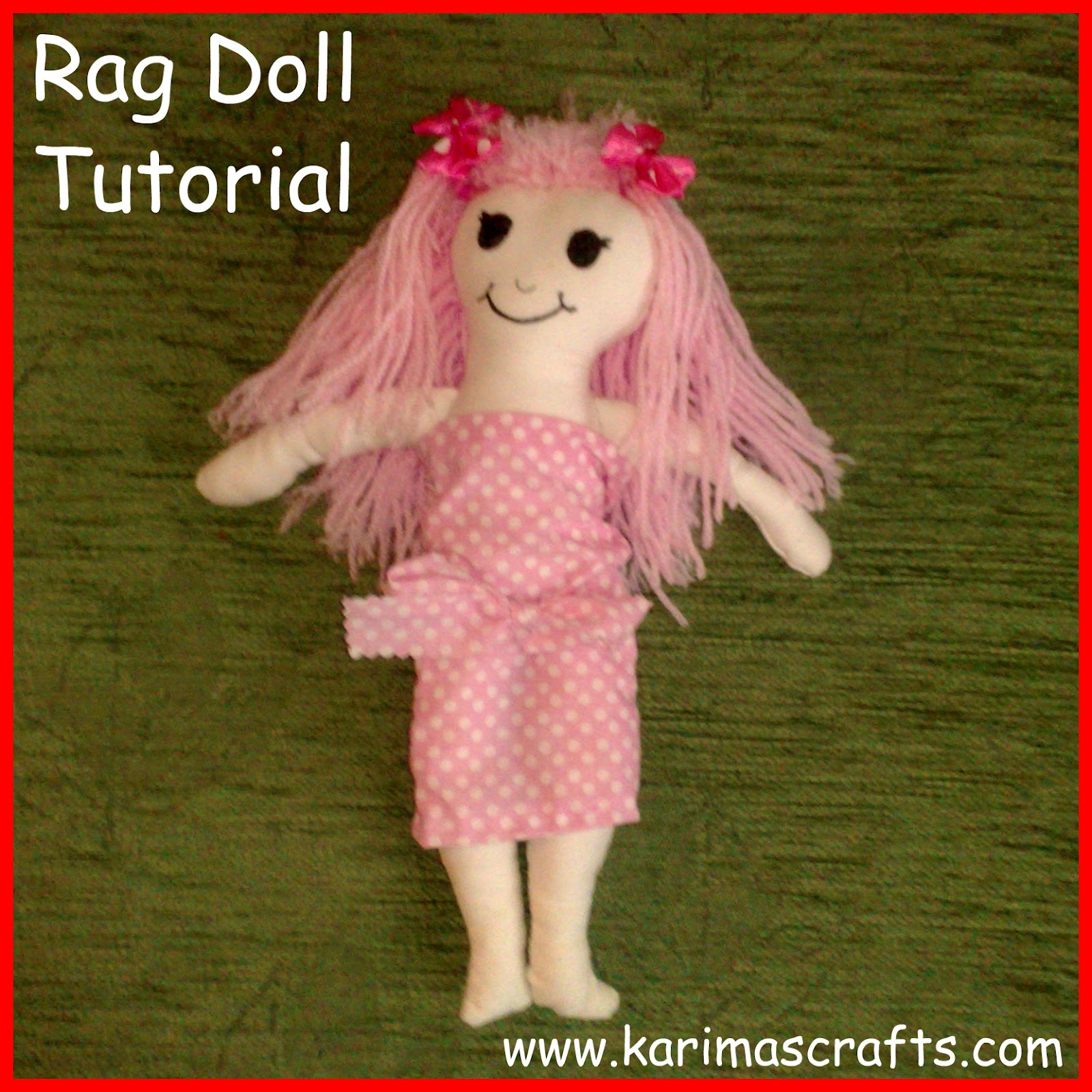 Karima s Crafts Rag Doll Tutorial Karima s Crafts Rag Doll Tutorial