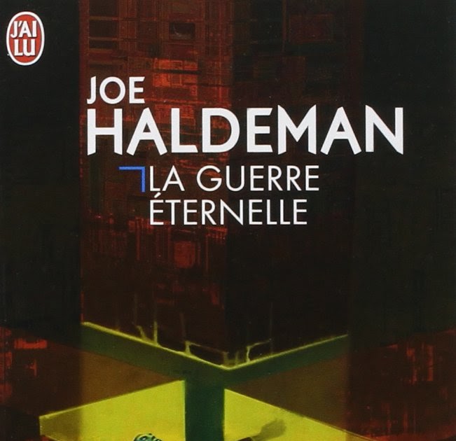 233°C: Joe Haldeman - La Guerre éternelle