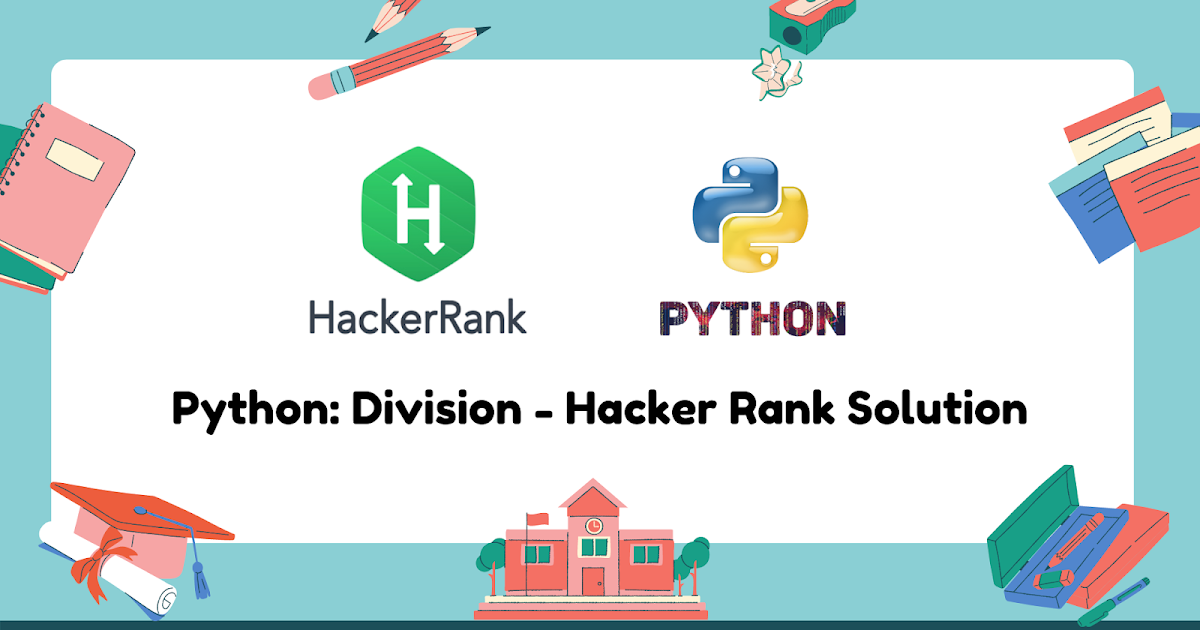 Python Division Hacker Rank Solution Apna Hindi Tech Hindi Tutorial