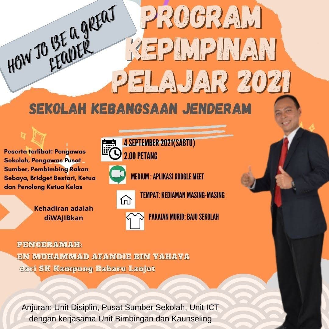 SEKOLAH KEBANGSAAN JENDERAM (BBA9208): PROGRAM KEPIMPINAN PELAJAR TAHUN ...