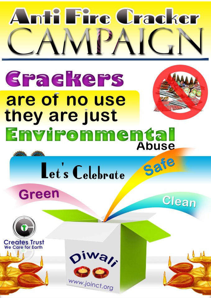 Creates Trust: Anti Fire Cracker Campaign.