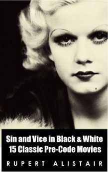 Thrilling Days of Yesteryear: Book Review: Sin and Vice in Black & White