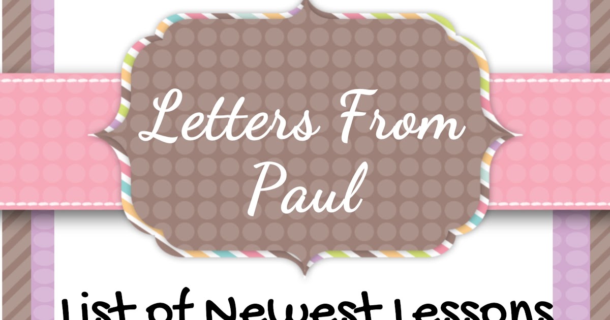 Letters From Paul List of Lessons & Links | Bible Fun For Kids