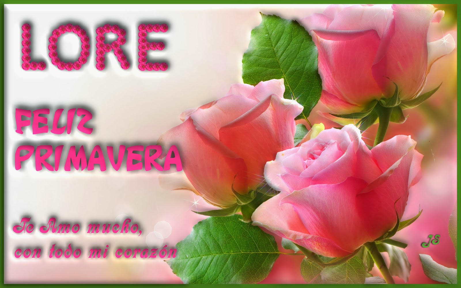 Lorena Baez Te Amo Mucho: FELIZ PRIMAVERA MI AMOR