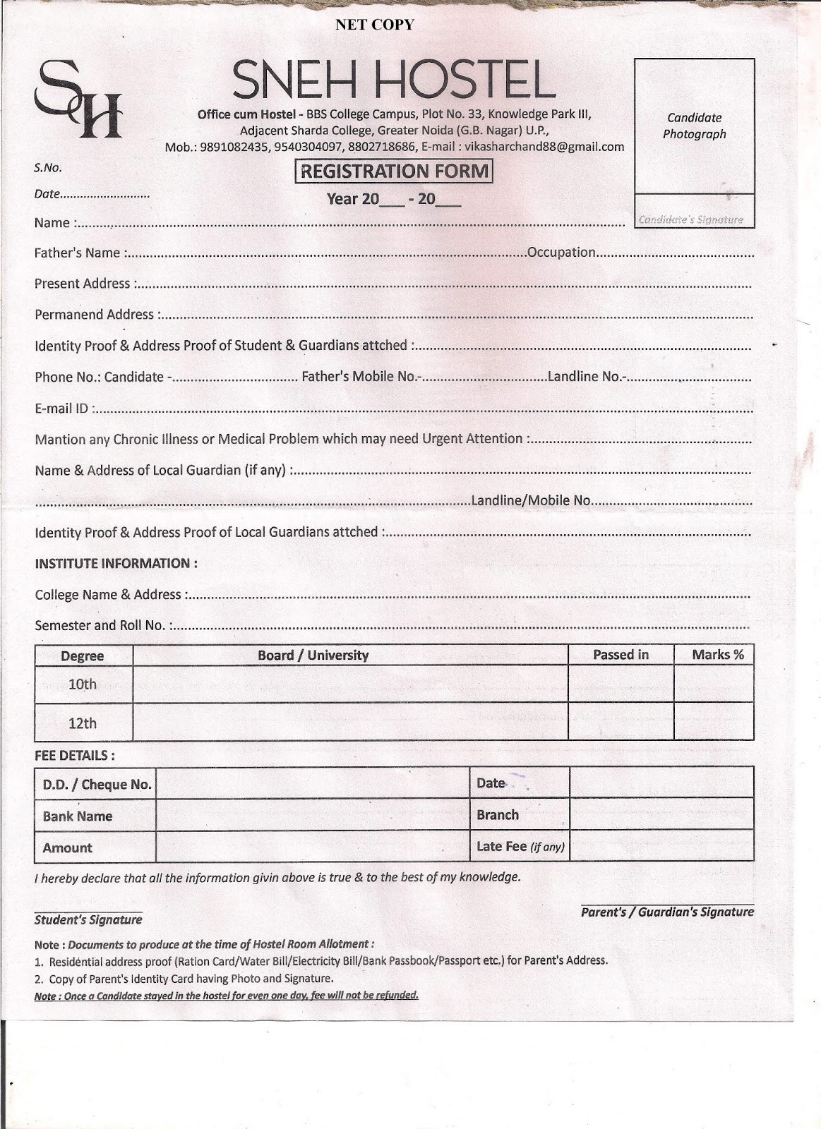 Sneh Hostel (For Boys Only): Registration Form