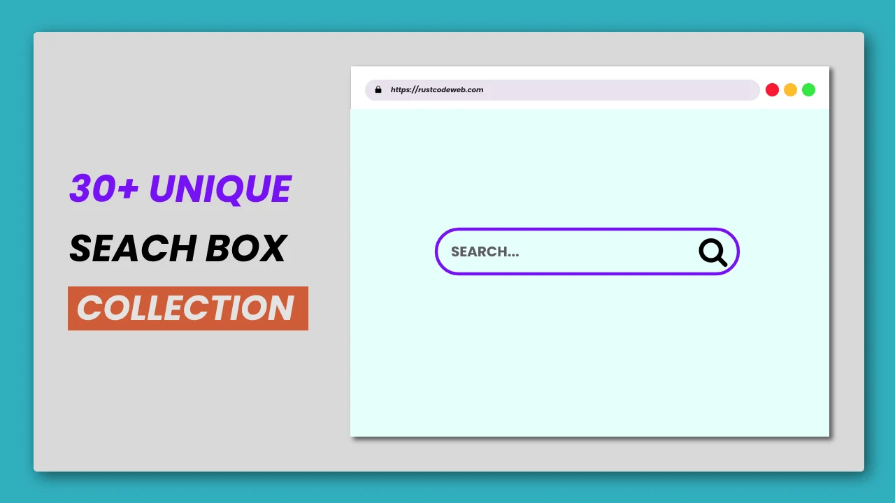 30+ Unique Search Box Collection | RUSTCODE