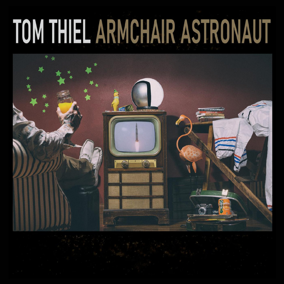 I Don't Hear A Single: Tom Thiel - Armchair Astronaut