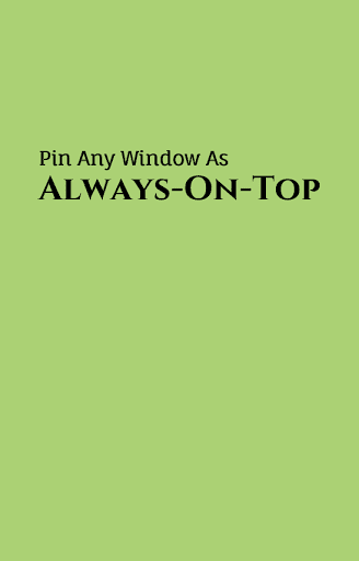 Pin Any Program As Always-On-Top | TopTrix