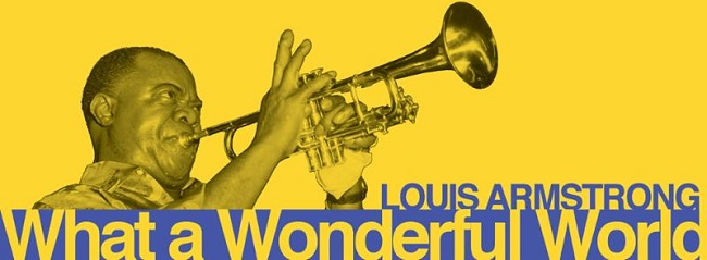 #WonderfulWorld50 Celebrate Louis Armstrong's "What A Wonderful World ...