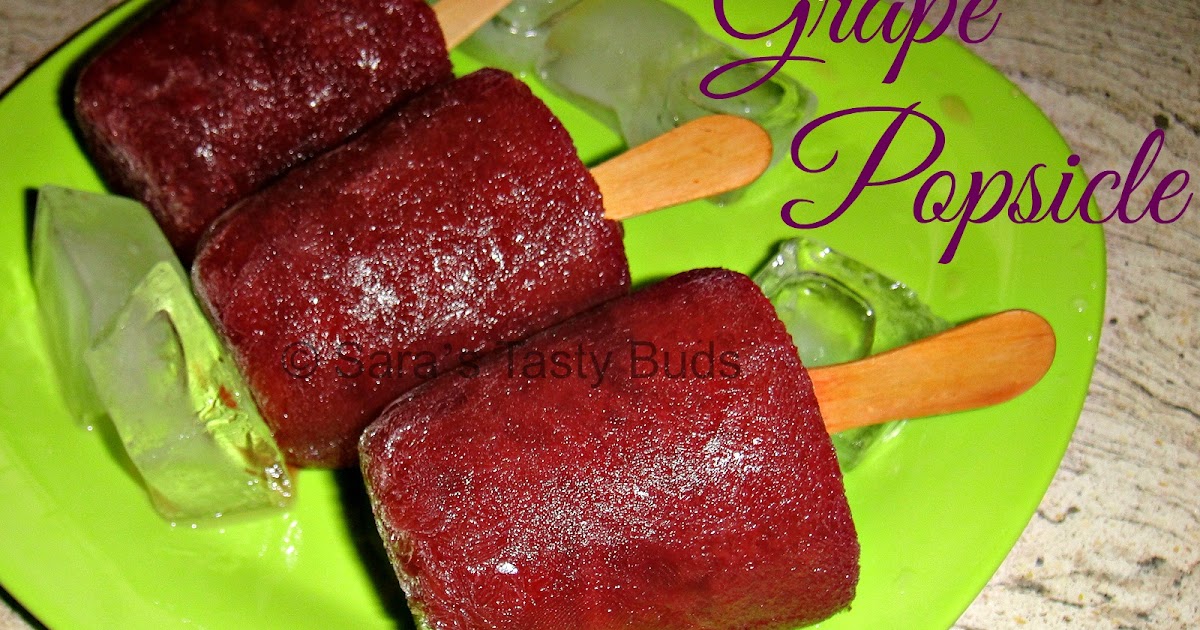 SARA'S TASTY BUDS: Grape popsicle / Grape Ice Pops / Thratchai kuchi Ice