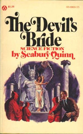 Dust & Corruption: THE DEVIL'S BRIDE by Seabury Quinn