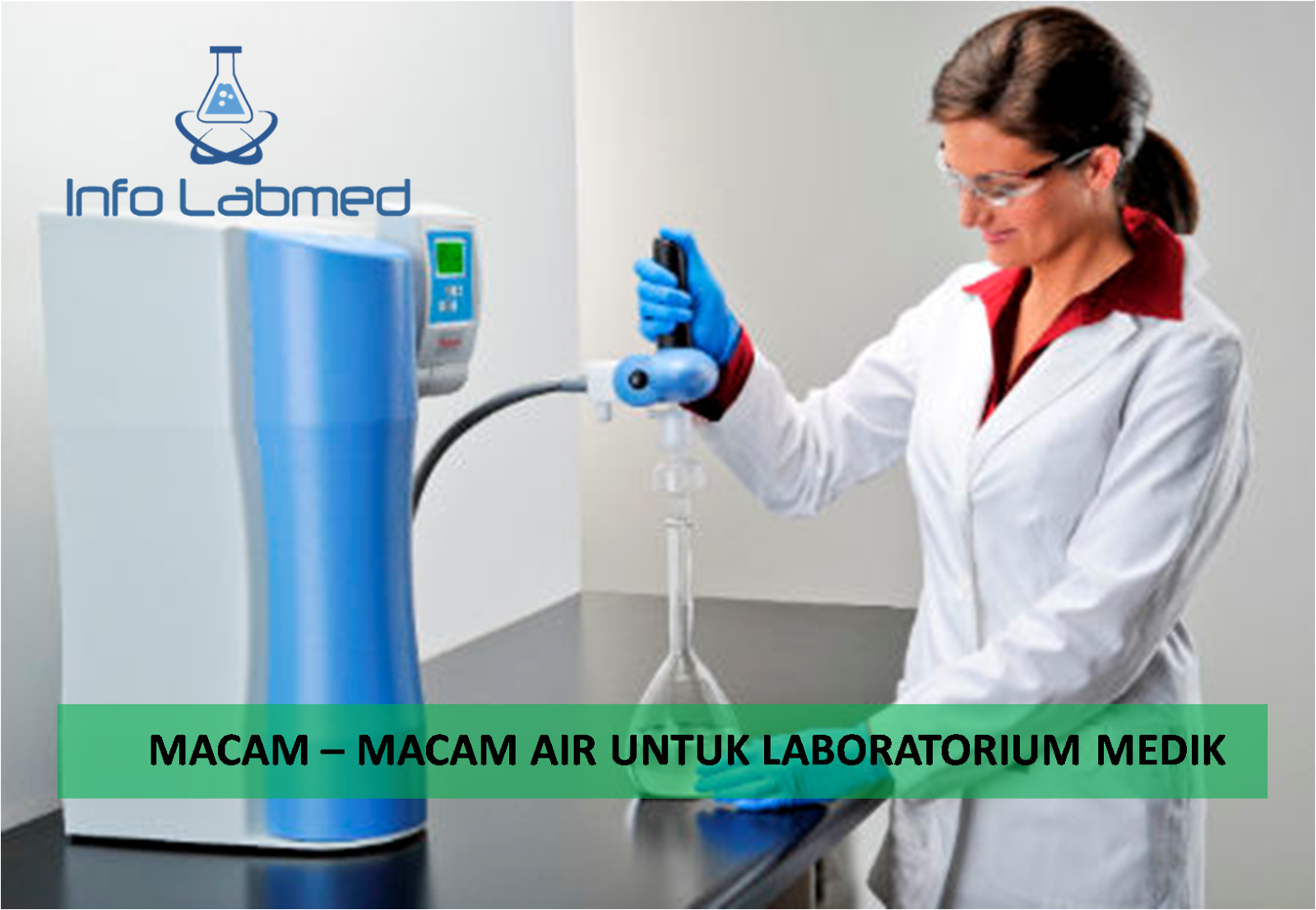 Macam-Macam Air Untuk Laboratorium Medis