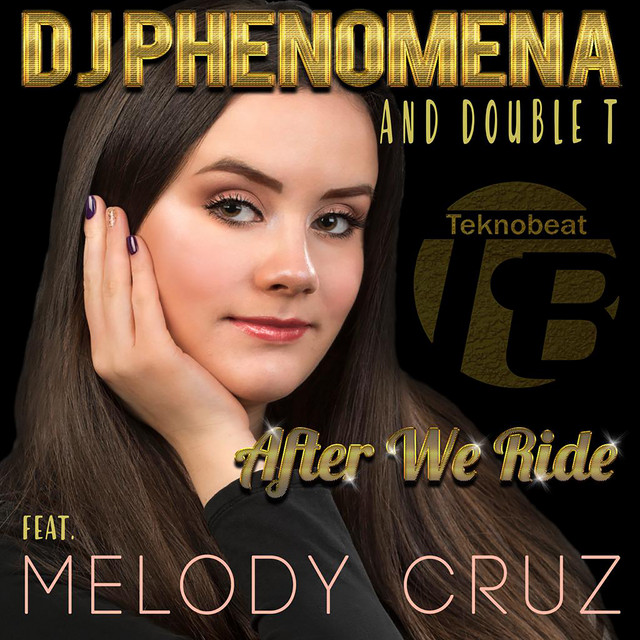 Radio Freestyle Cali: DJ Phenomena & Melody Cruz - After We Rider