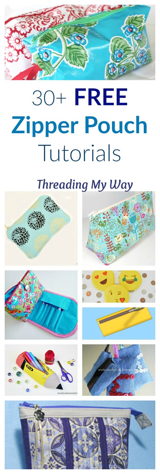 Threading My Way: 30+ FREE Zippered Pouch Tutorials