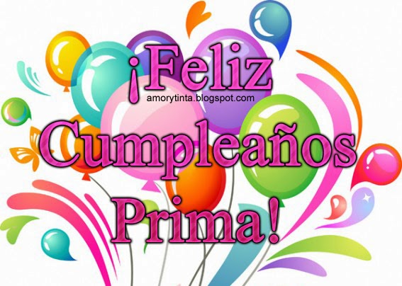 Amor y Tinta: Imagenes para felicitar a mi prima por su cumpleaños