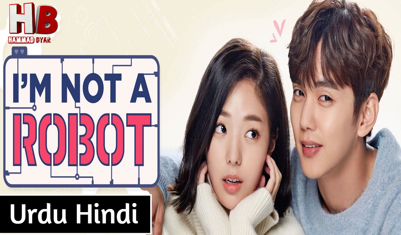I Am Not A Robot Korean Drama Official In Urdu And Hindi Complete i-am-not-a-robot-korean-drama-official-in-urdu-and-hindi-complete