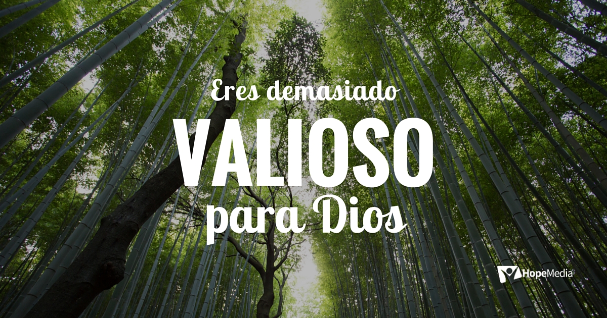 MIGAS de PAN en el camino: Eres muy valioso(a) para DIOS
