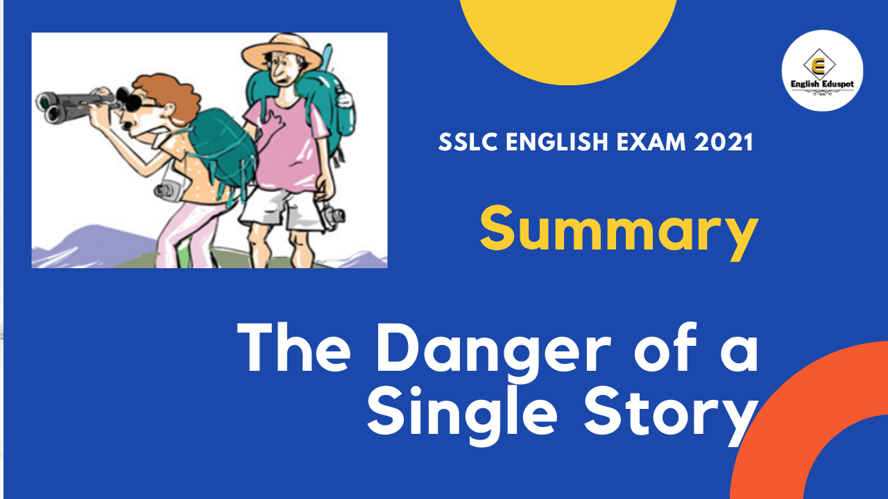 Summary of the lesson 'The Danger of a Single Story'