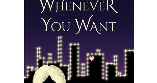 Whenever You Want | Romance E-Book