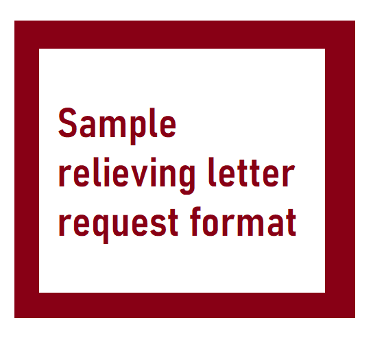 Sample Relieving Letter Request Format Letter Formats And Sample Letters sample-relieving-letter-request-format-letter-formats-and-sample-letters