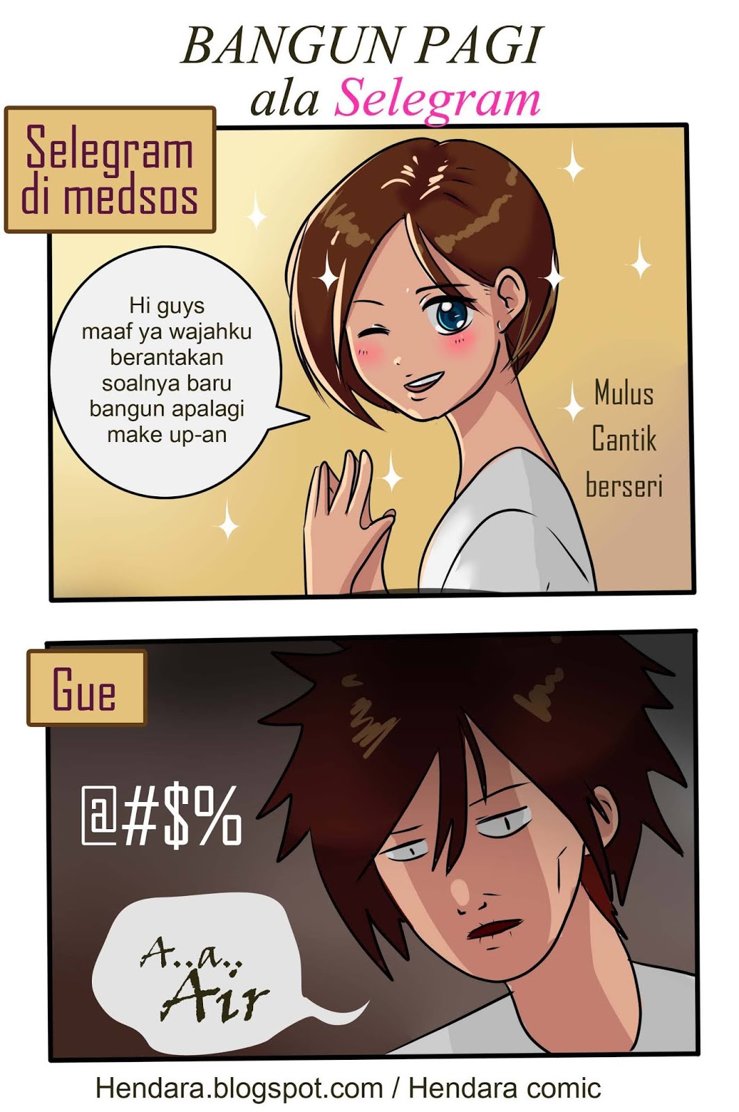 Hendara Si Jenius: Selegram bangun pagi