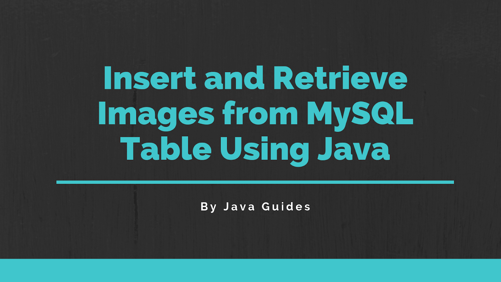 Insert And Retrieve Images From Mysql Table Using Java Jdbc