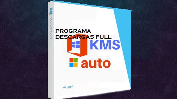 Kmsauto Activador de Office y Windows Descargar Mega