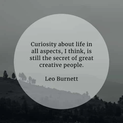 60 Curiosity quotes that'll help you achieve great things