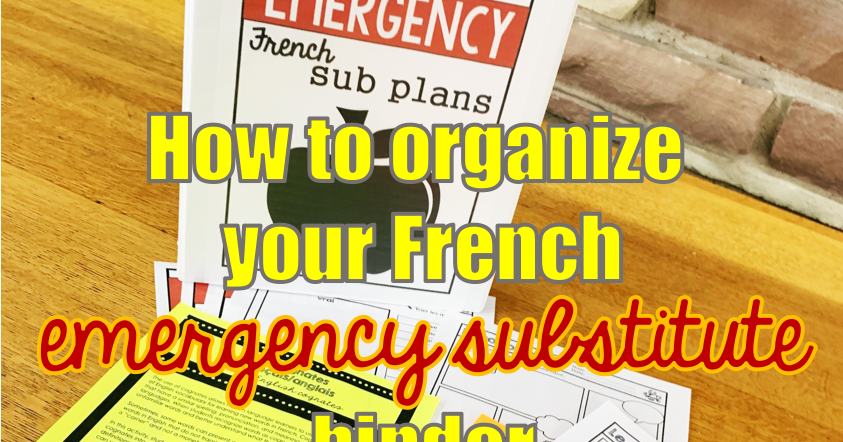 How to organize your French emergency teaching binder | The French Nook