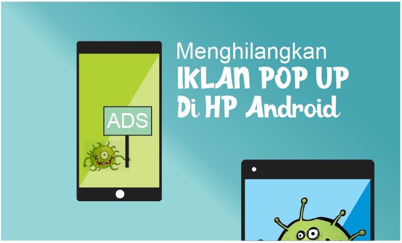 Cara Menghilangkan Pop up iklan di hp android - Zona Pembelajar
