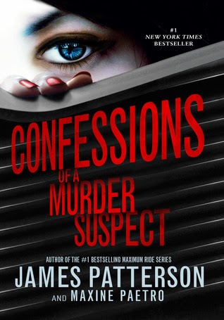 My Literary Obesssion: Confessions of a Murder Suspect by James Patterson