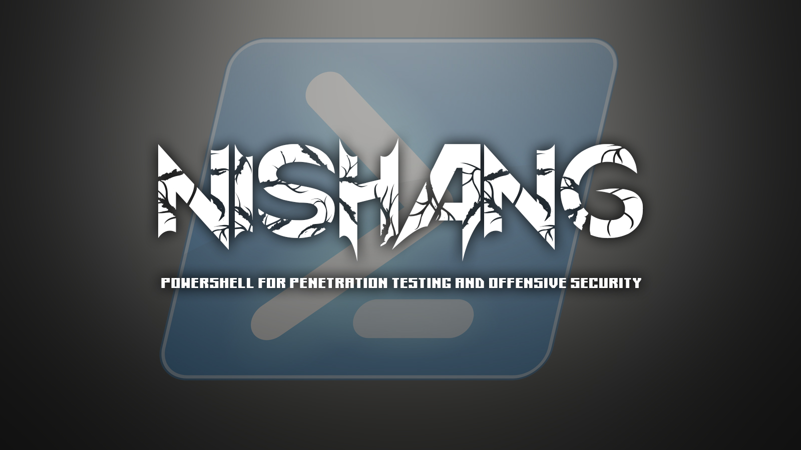 Nishang - PowerShell For Penetration Testing and Offensive Security