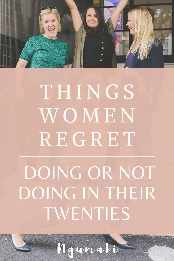 Things Women Regret Doing Or Not Doing In Their Twenties - My Local ...