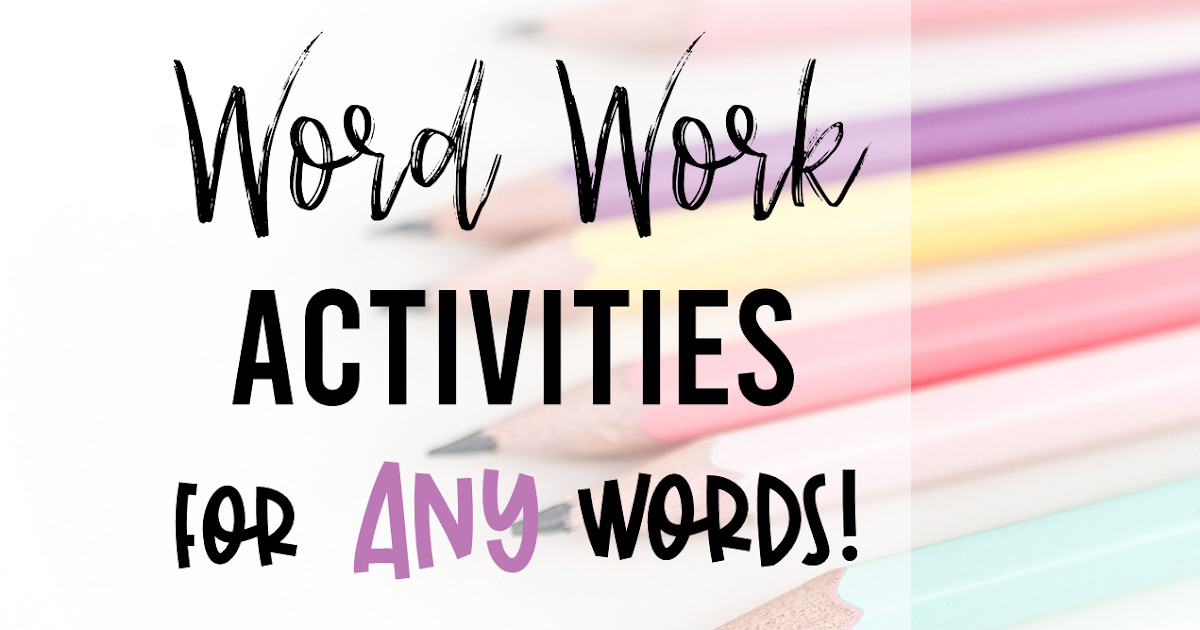 Word Work Activities for ANY Words | Mrs. Bremer's Class