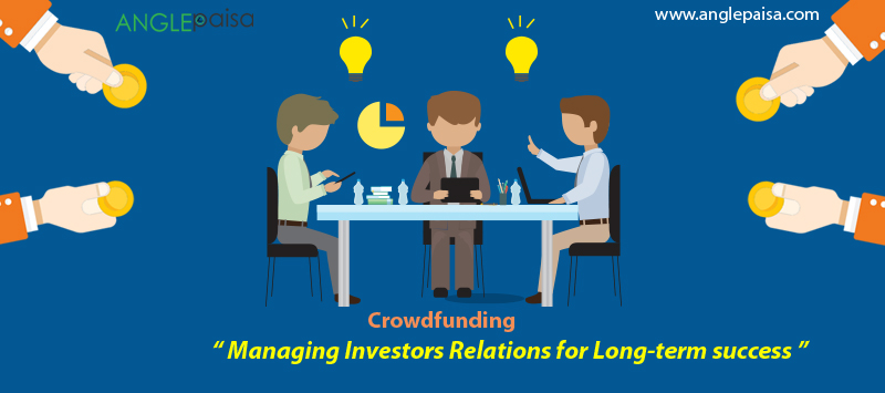 Angle Paisa: Crowdfunding: Managing Investors Relations for Long-term ...