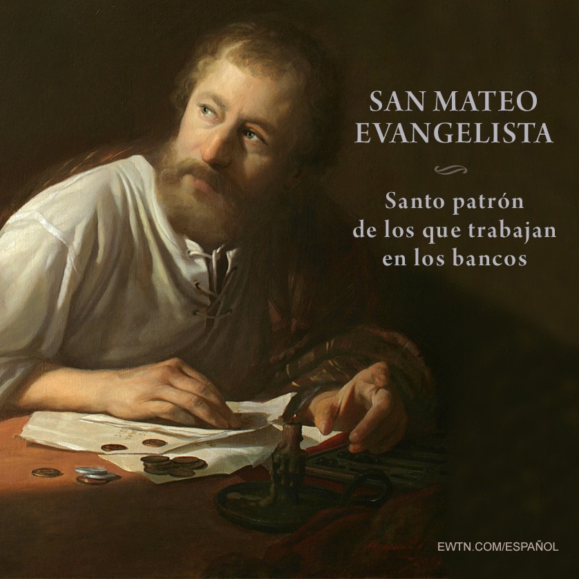 ® Santoral Católico ®: HOY LA IGLESIA CELEBRA A SAN MATEO EVANGELISTA ...