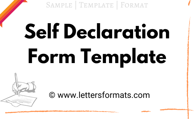 Example of Self Declaration Form - Templates / Formats