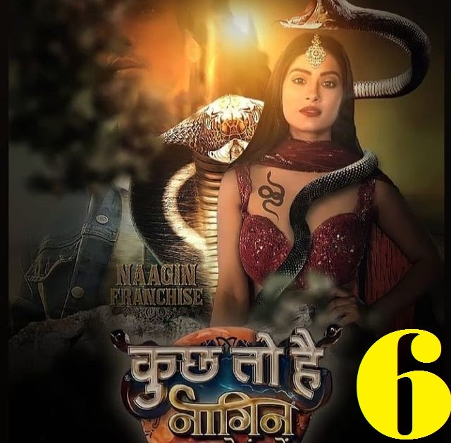 Nagin 6 Serial Cast, Story, Wiki, Poster, Trailer, Video, All Episodes And Review - Bhojpuri ...