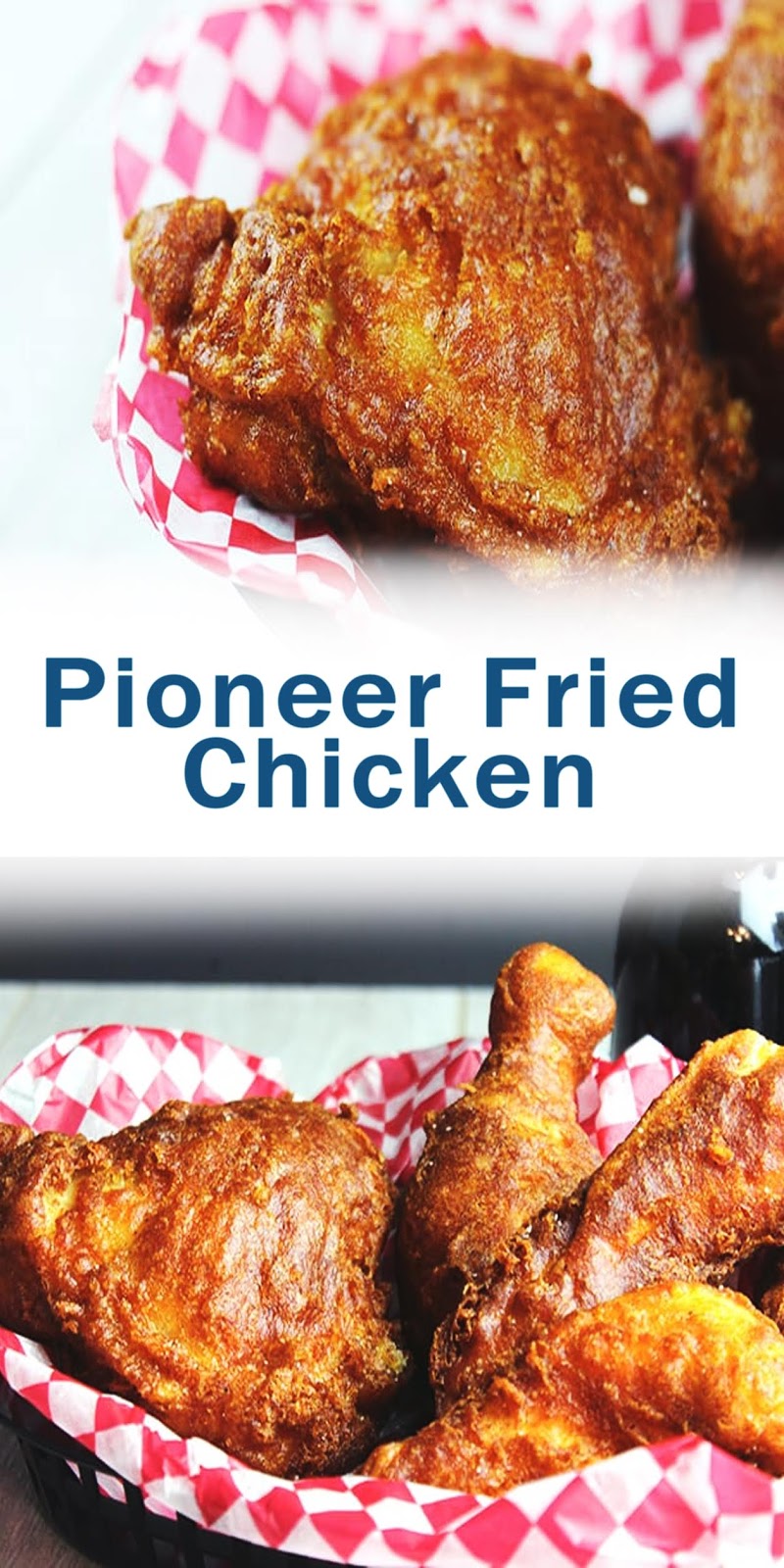 Pioneer Fried Chicken