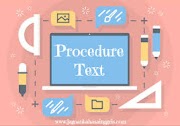 Procedure Text ; Definition, Generic Structures, Purposes, Language Features