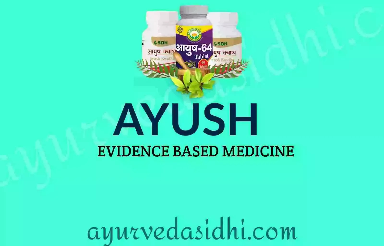 10 Ayurvedic Evidence Based Medicine Developed by AYUSH Ministry & CCRAS